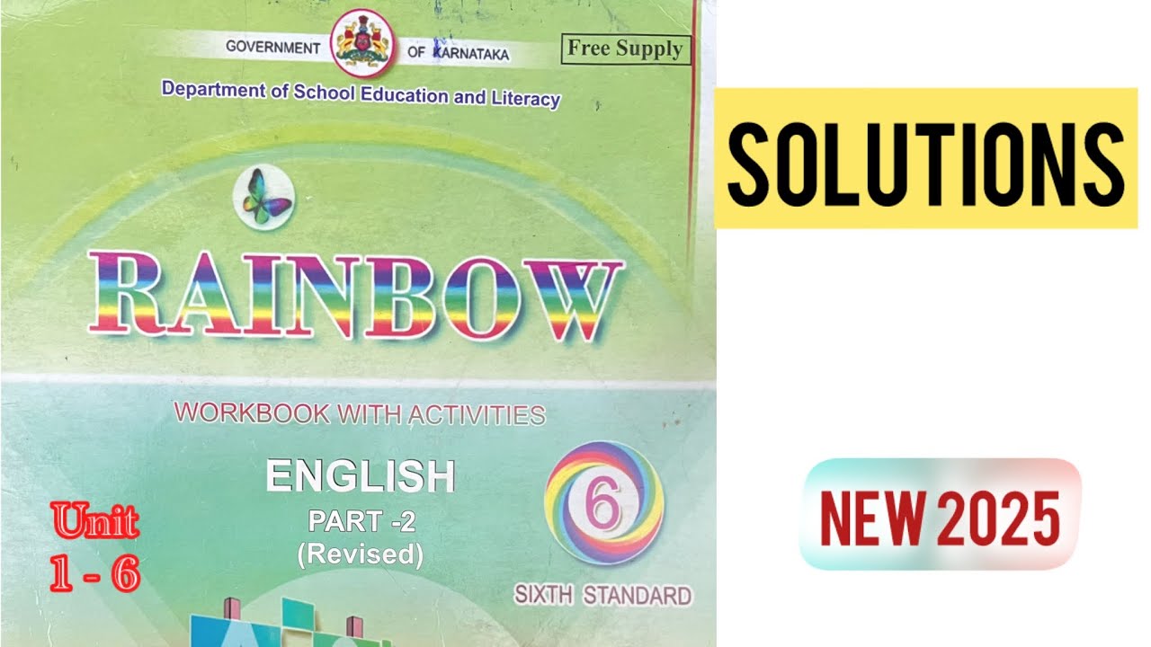 6th STANDARD ENGLISH RAINBOW Part 2 || ANSWERS || Unit 1 - 6 || 6ನೇ ...