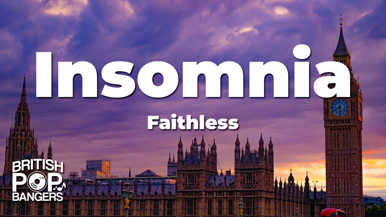 Faithless - Insomnia (Lyrics) - YouTube