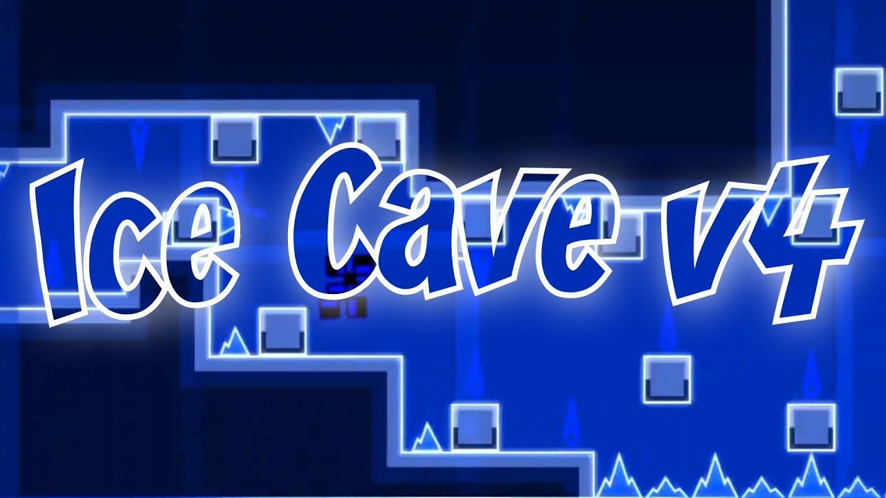 Ice Cave v4 (By -)|Geometry Dash - YouTube