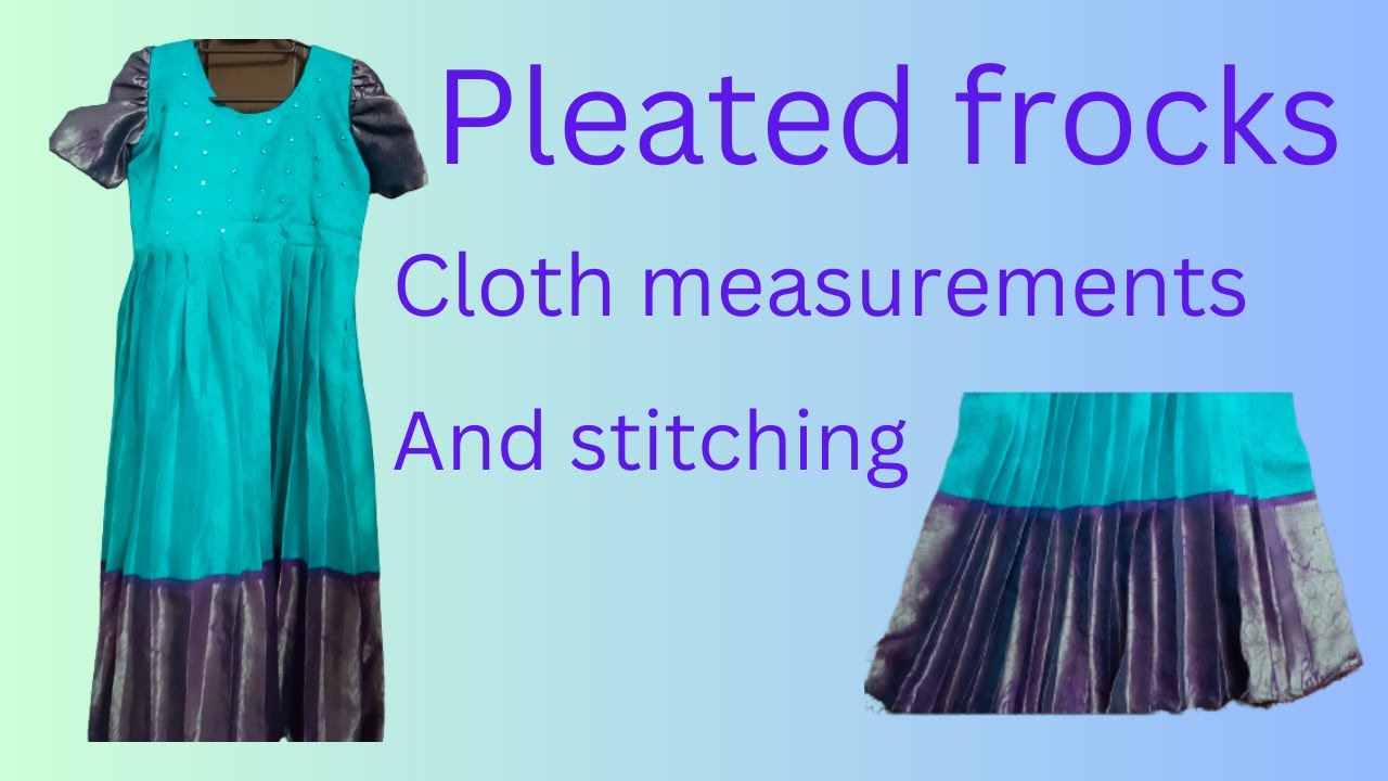 How to stitch pleated frock with perfect cloth measurements|pleated ...