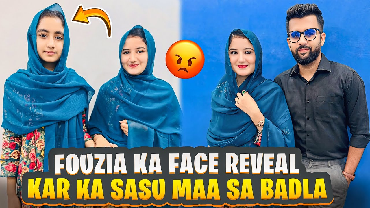 Fouzia Face Finally Revealed 😱 | Humne Aisa Kyun Kya | Malik Waqar Vlogs - YouTube