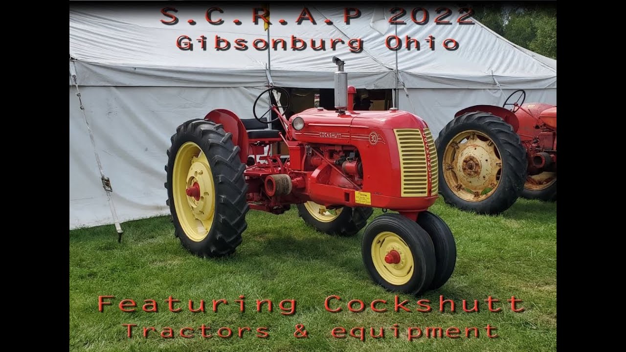 S.C.R.A.P. Tractor show 2022 Gibsonburg Ohio. - YouTube