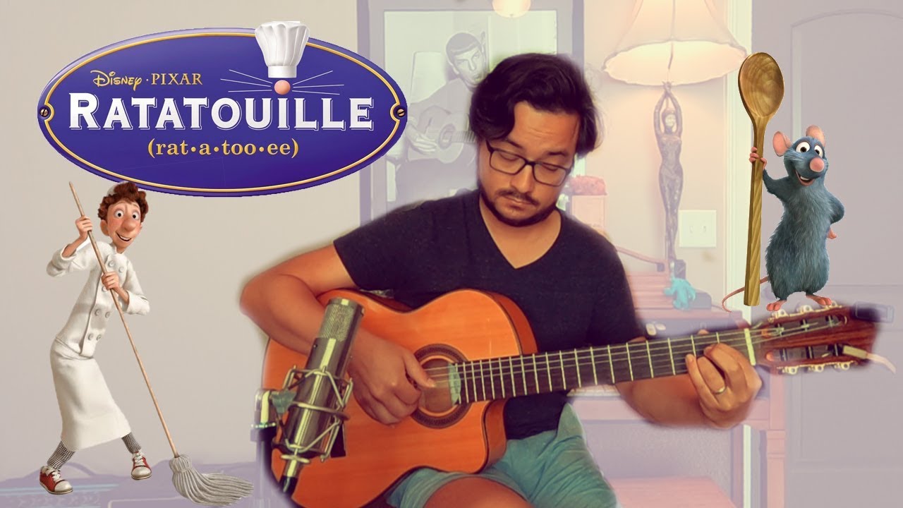 Ratatouille - Disney/Pixar - Main Theme - Classical Guitar Cover ...
