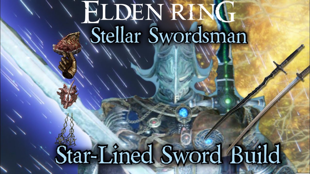 Elden Ring- Stellar Swordsman | Star-Lined Sword Build (NG+↑) - YouTube