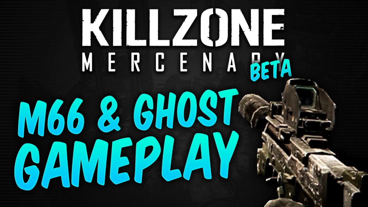 Killzone Mercenary Beta! M66 & Ghost VAN-guard Gameplay - YouTube