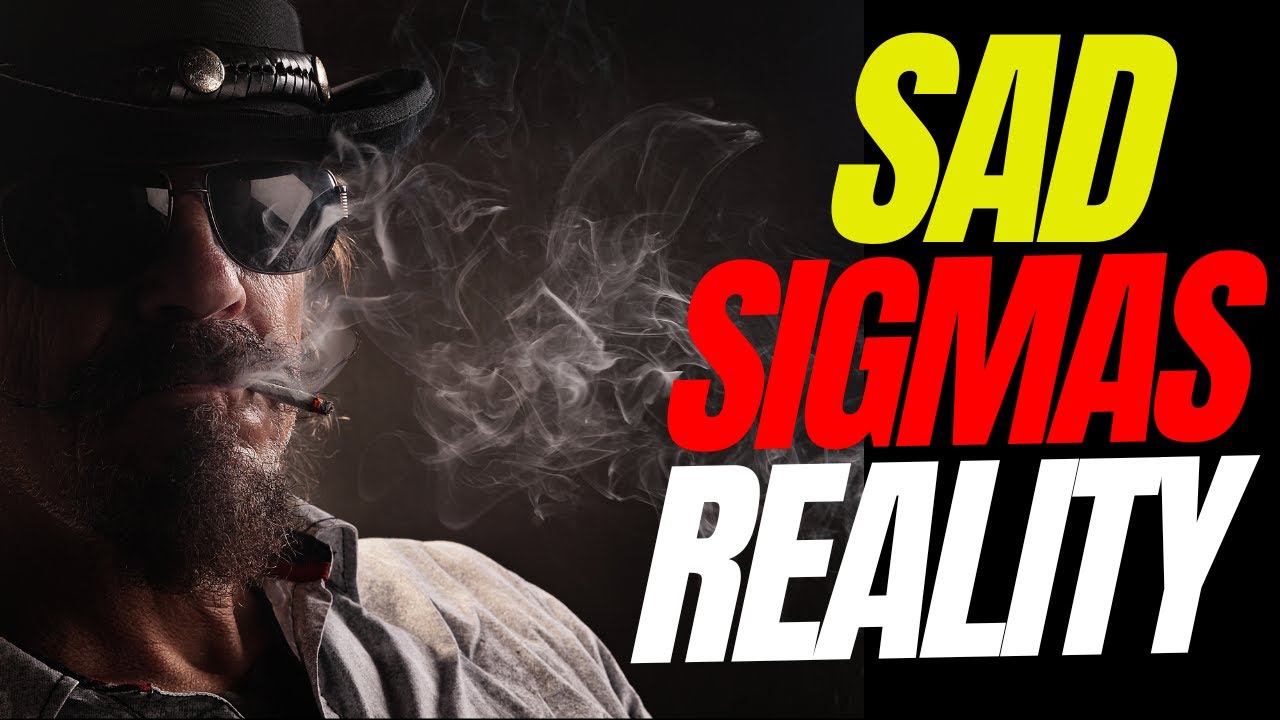 The VERY SAD Reality of Being a Sigma Male (The Raw Confession) | Sigma ...