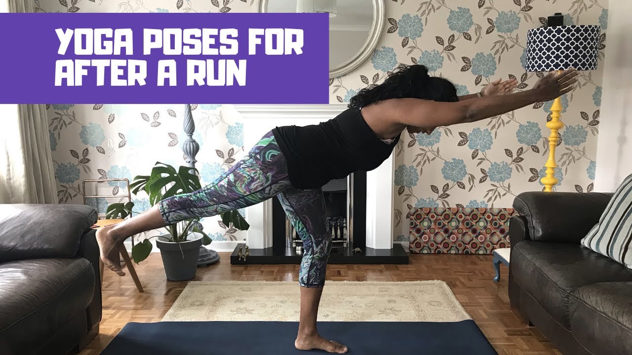 YOGA POSES FOR AFTER A RUN - YouTube