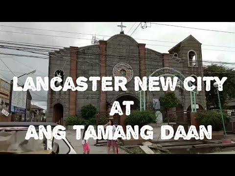 Lancaster New City at ang Tamang Daan - YouTube
