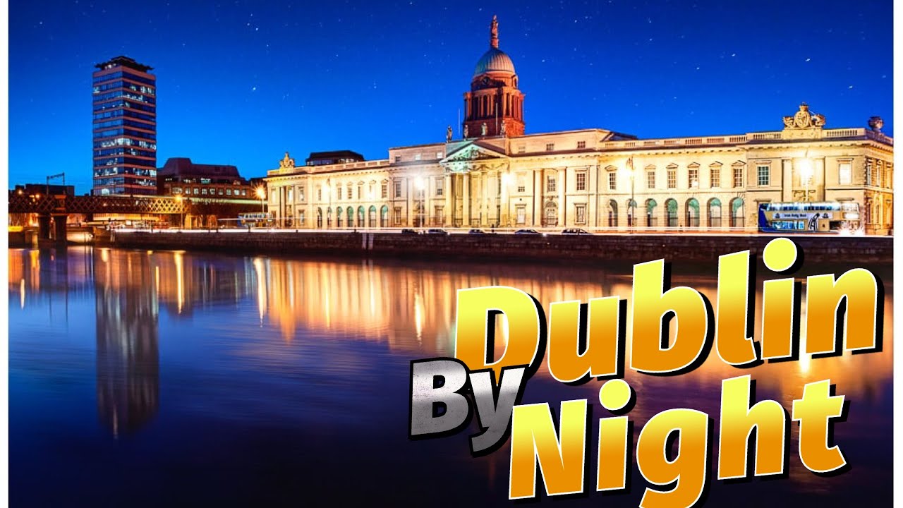 Walking in Dublin by night - YouTube