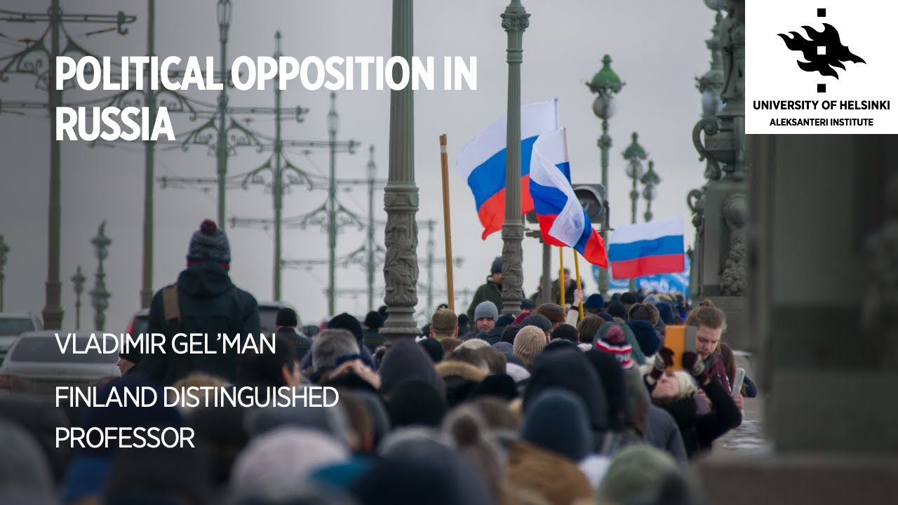 Professor Vladimir Gelman on Political Opposition in Russia - YouTube