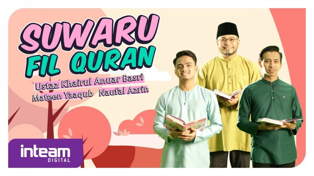 SUWARU FIL QURAN | Naufal Azrin, Mateen Yaaqub, Ustaz Khairul Anuar Al-Hafiz - YouTube Music