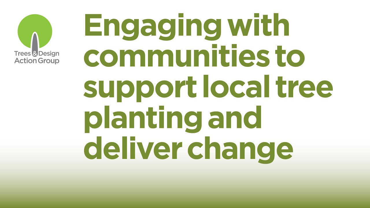 Engaging with communities to support local tree planting and deliver ...
