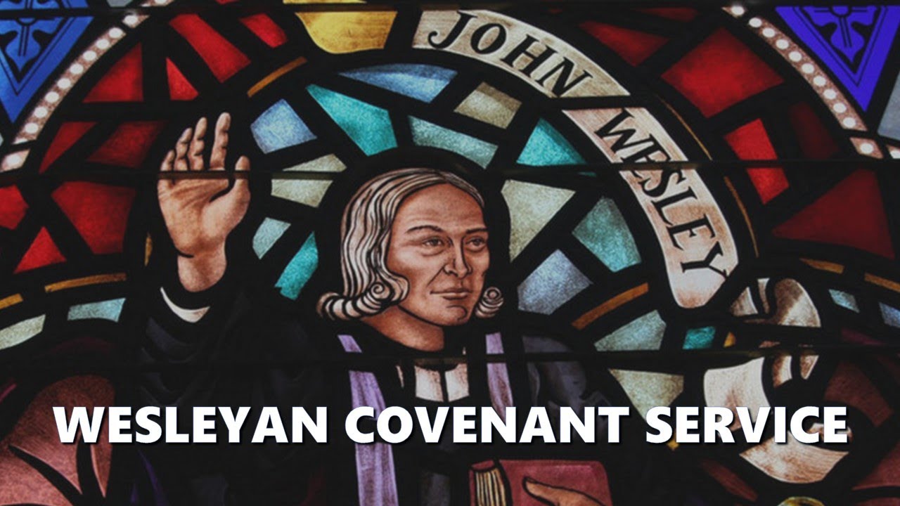 Wesleyan Covenant Renewal Service - YouTube