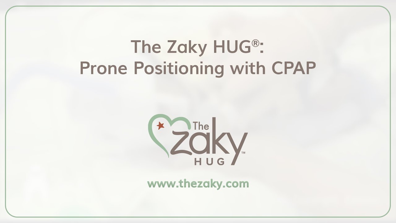 Prone Positioning and nesting with The Zaky HUG - YouTube