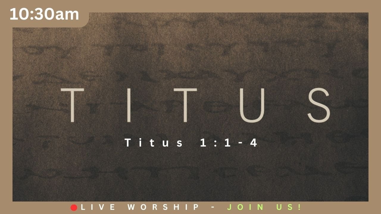 Bible Study // Titus 1:1-4 - YouTube