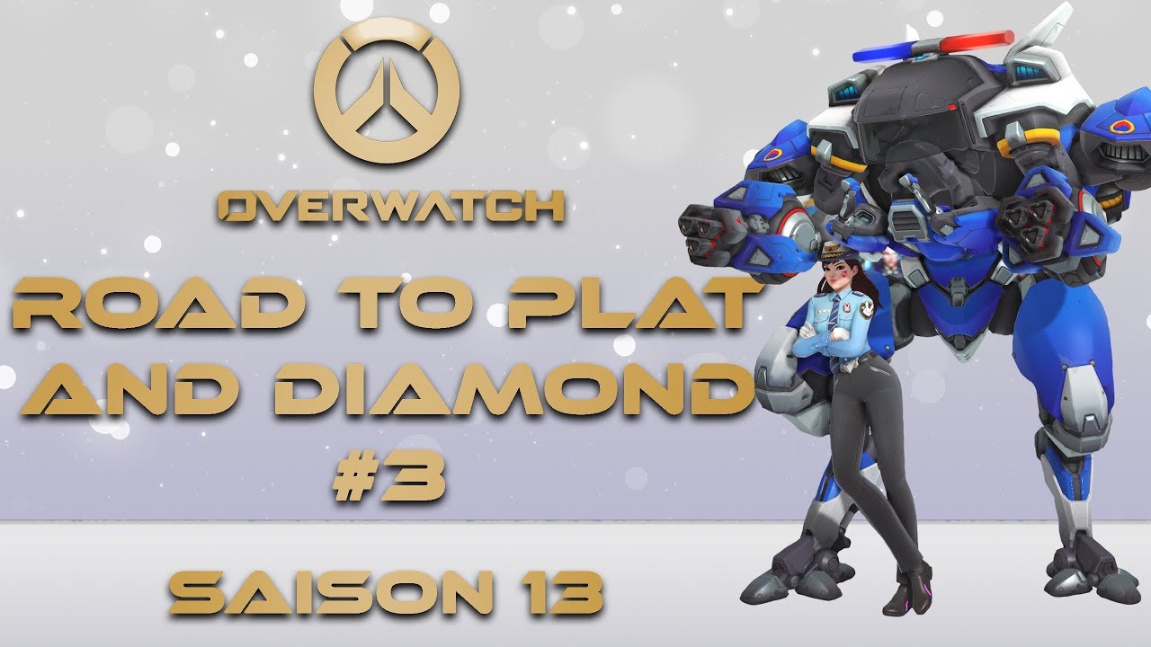 Road to Plat & Diamond #3 ! Overwatch - YouTube