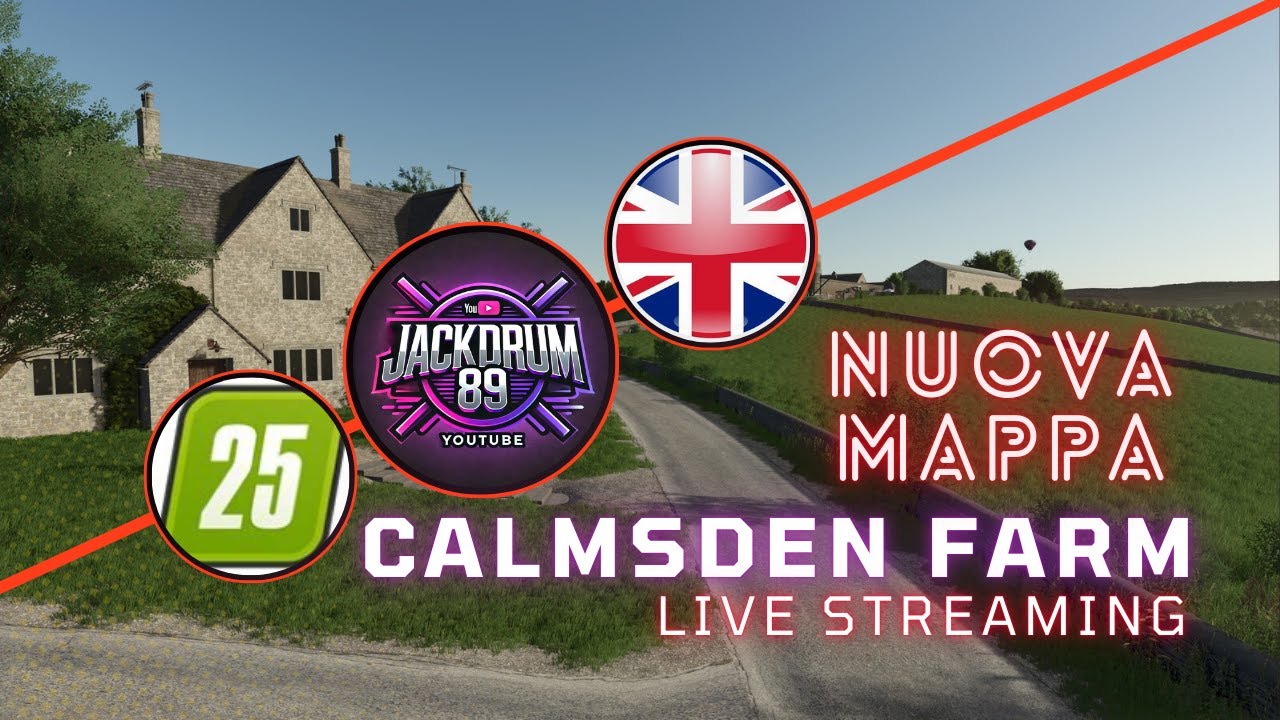 FS25 - Scopri tutto sulla NUOVA MAPPA CALMSDEN FARM! - EPISODIO 1 - YouTube