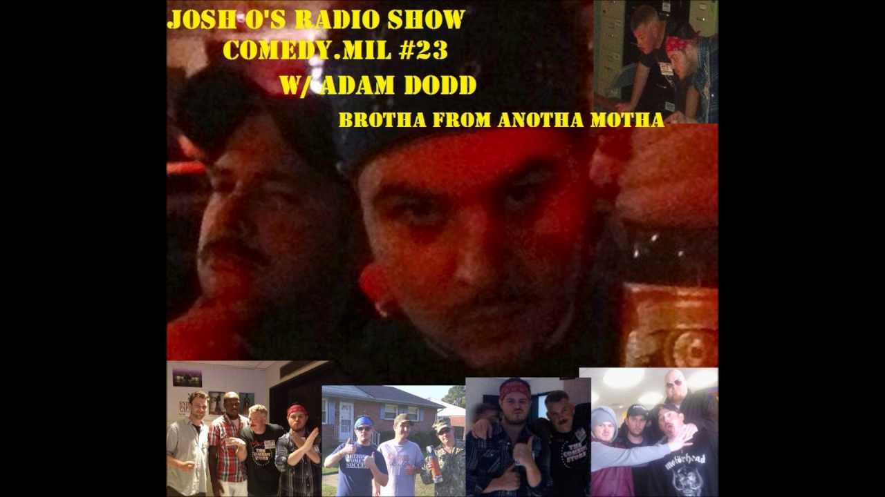 Adam Dodd My Brotha From Anotha Motha on Josh O's Comedy Show Comedy ...