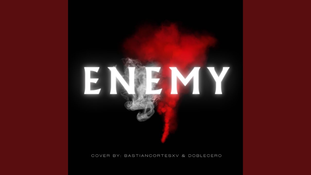 Enemy - YouTube Music