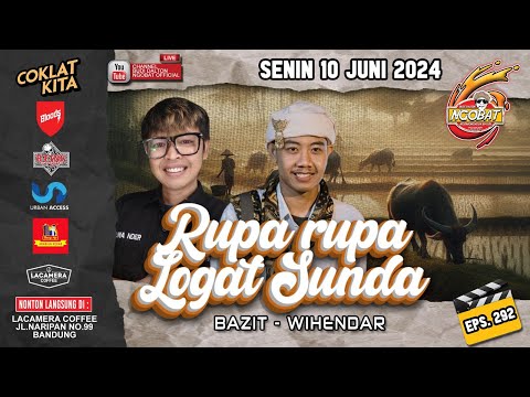 🔴 LIVE │NGOBAT 292 - NGOMONGKEUN RUPA-RUPA LOGAT SUNDA