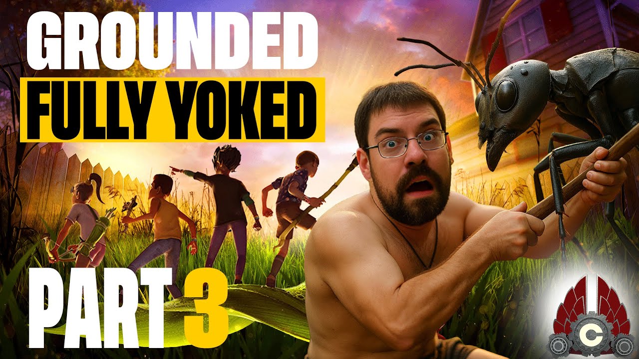 Grounded Fully Yoked Update 1.4 | Part 3 - YouTube