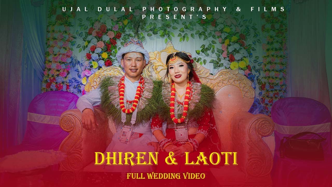 Dhiren weds Laoti Full Wedding Video Limbu Cultural Wedding | Ujal Dulal Films - YouTube