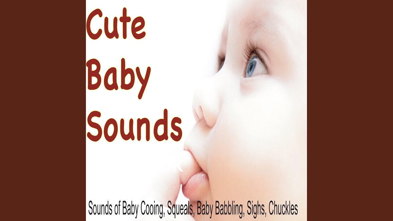 Babbling Baby Sounds - YouTube Music