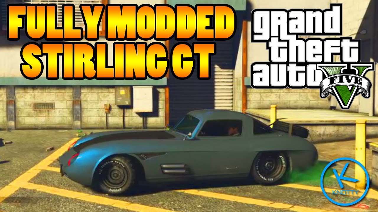 GTA 5 Fully Modified: BENEFACTOR STIRLING GT - YouTube