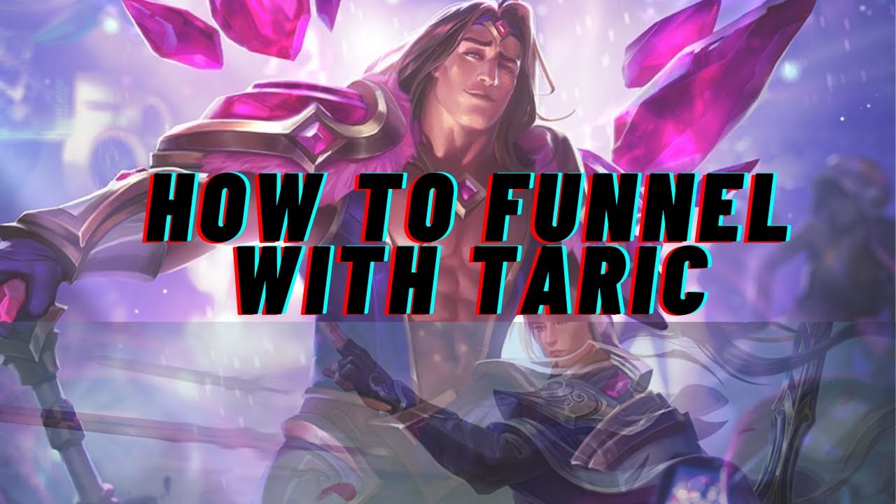 TARIC FUNNEL GUIDE | HOW TO PLAY TARIC MID - YouTube