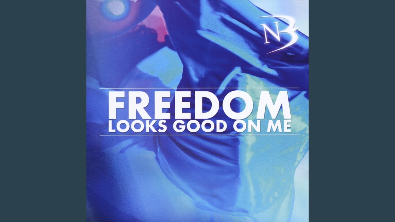 Freedom Looks Good On Me - YouTube