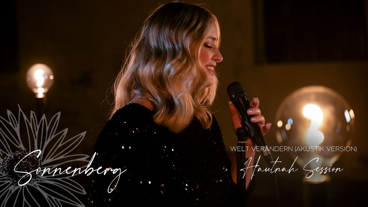SONNENBERG - Welt verändern (Akustik Version) #HautnahSession - YouTube