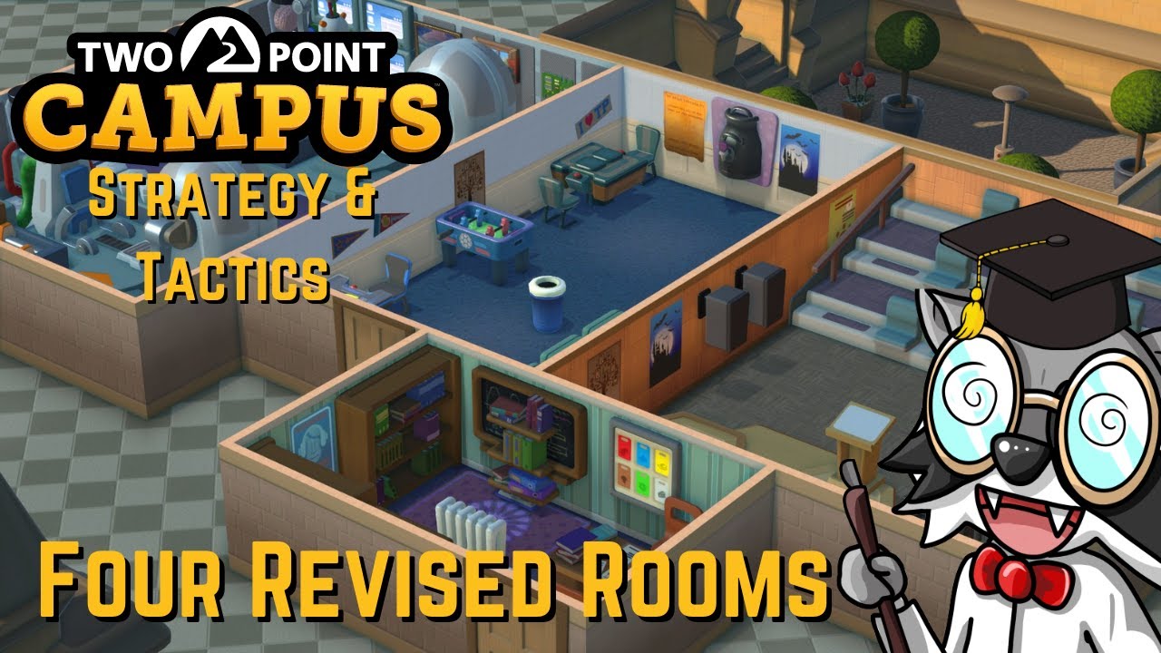 Two Point Campus Strategy & Tactics Quick Tip: Four Revised Rooms - YouTube