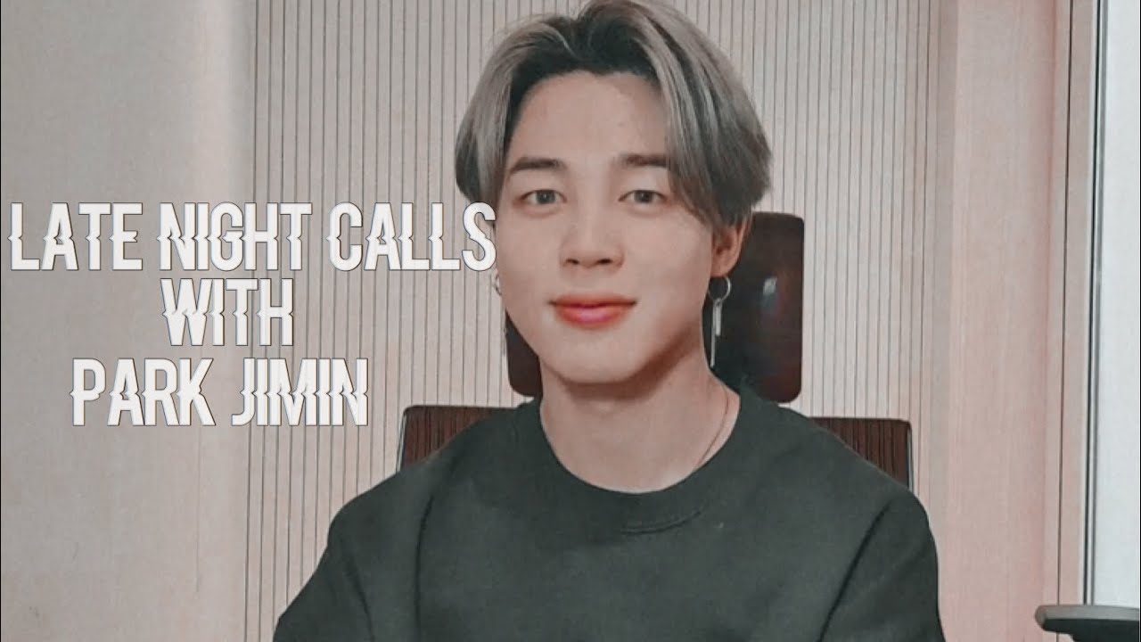 late night calls with jimin; - YouTube
