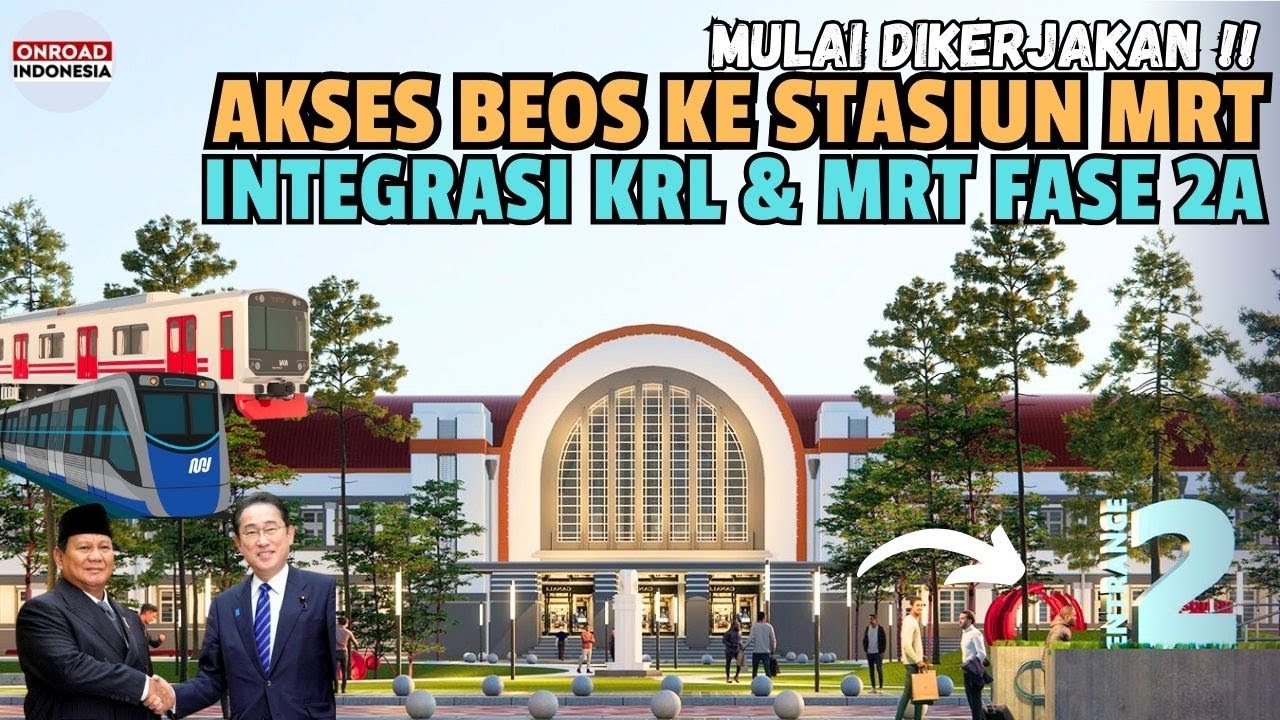 KRL & MRT Disambung Depan STASIUN BEOS Jakarta Kota !! Plaza Beos Sisi Selatan DITUTUP - YouTube