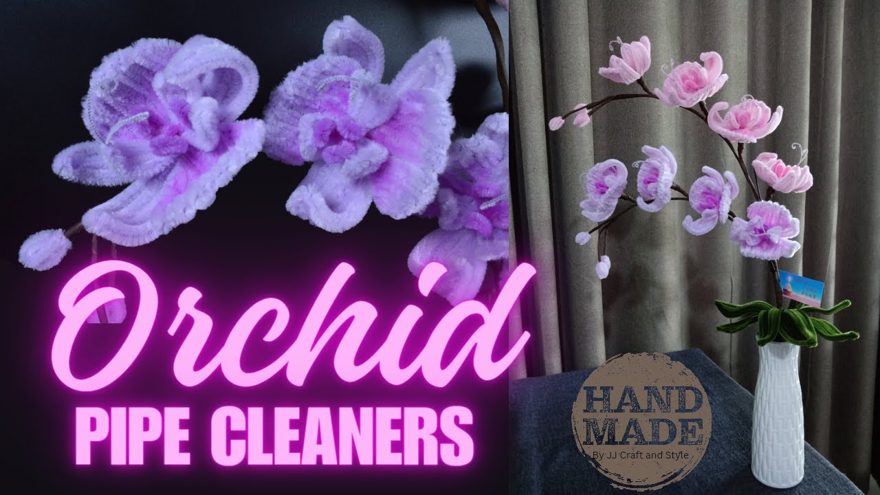 How to make flower with pipe cleaners | Pipe cleaner Orchid tutorial ...