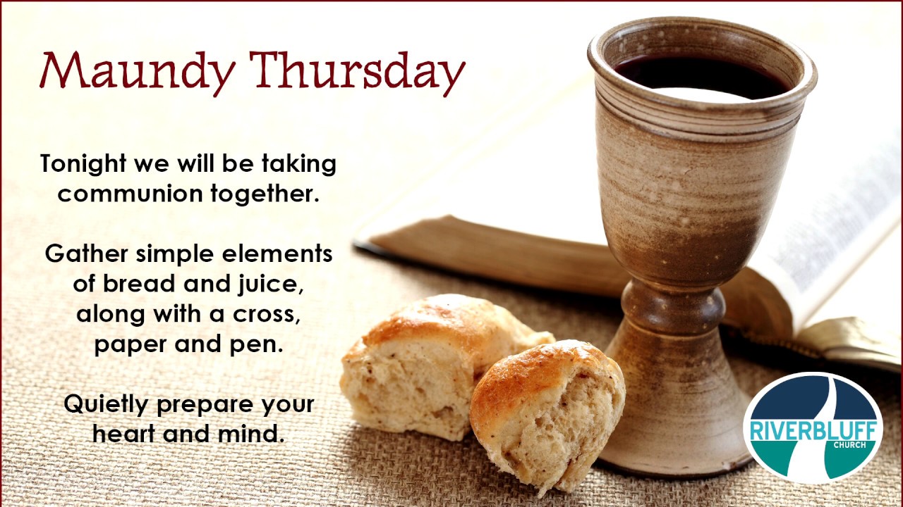Maundy Thursday Service and Communion - YouTube