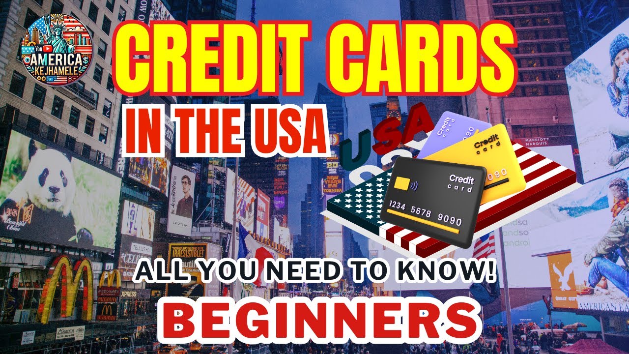 Credit Card in the USA: Detailed Explanation for Beginners | Sir Gaurav ...
