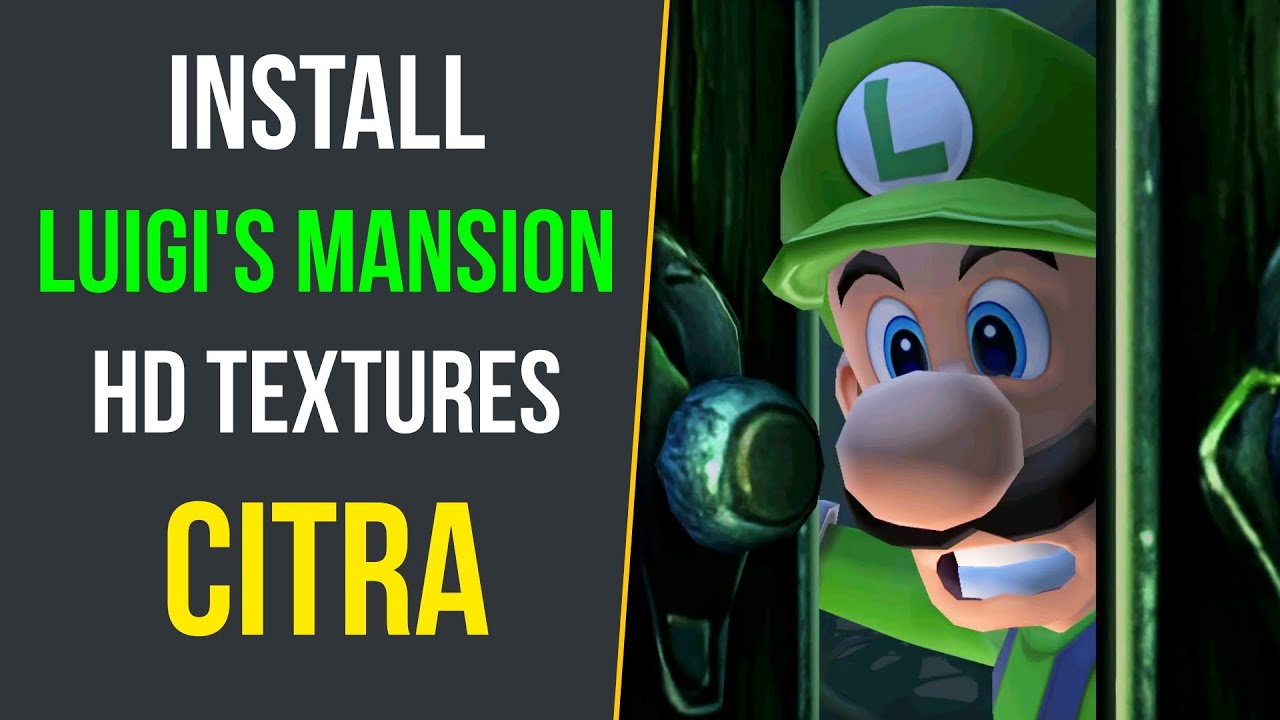 How to Install Luigi’s Mansion HD Texture Pack in Citra (3DS Emulator ...