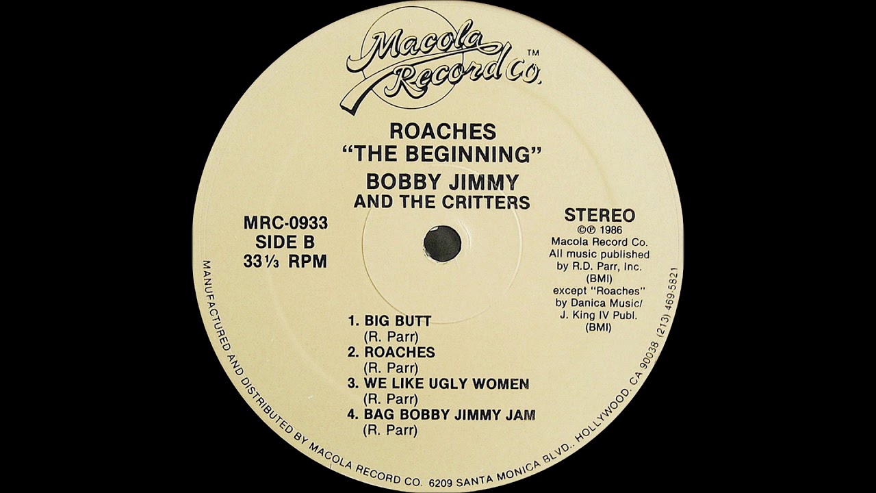 Bobby Jimmy And The Critters - Roaches ( Roaches : The Beginning 1986 ...