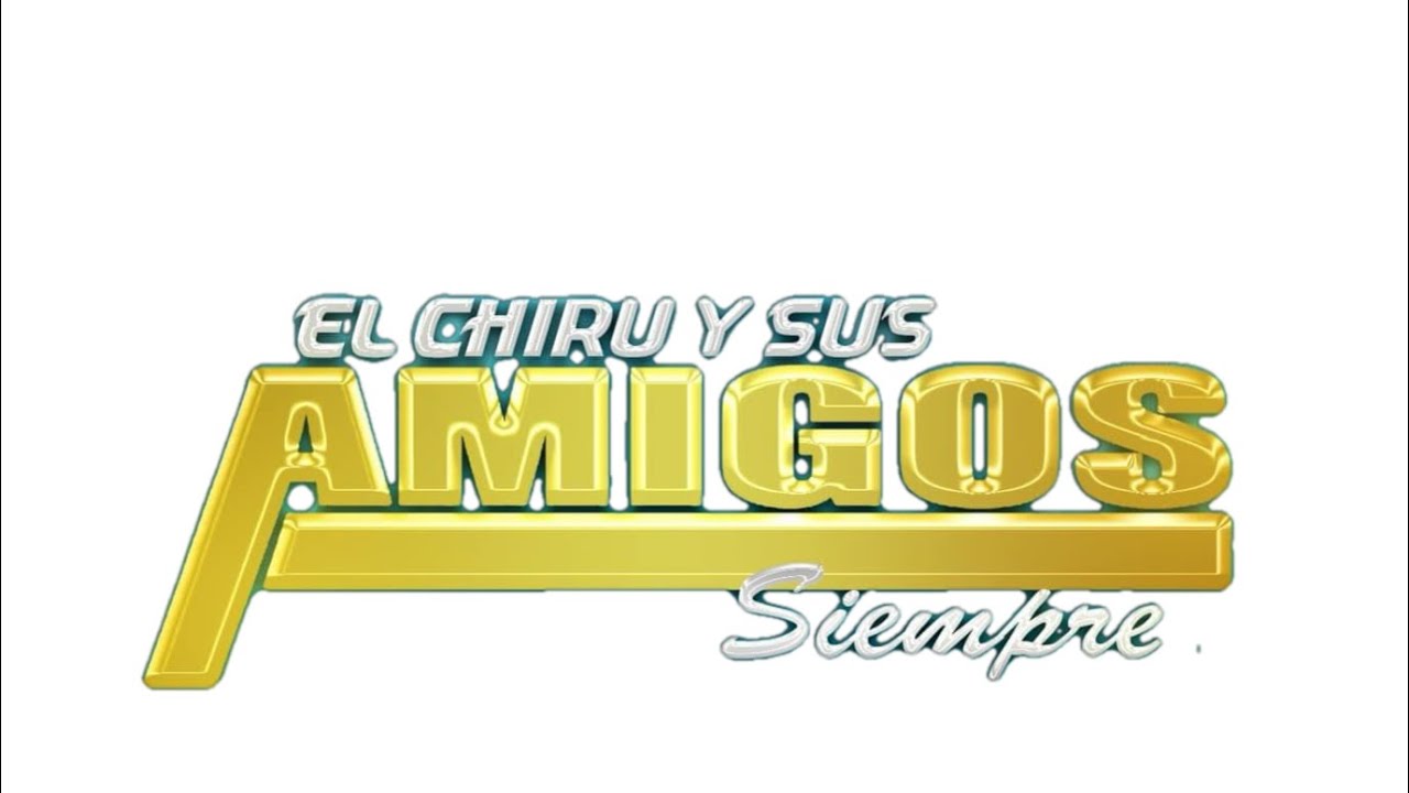 El Chiru y sus Amigos siempre - YouTube