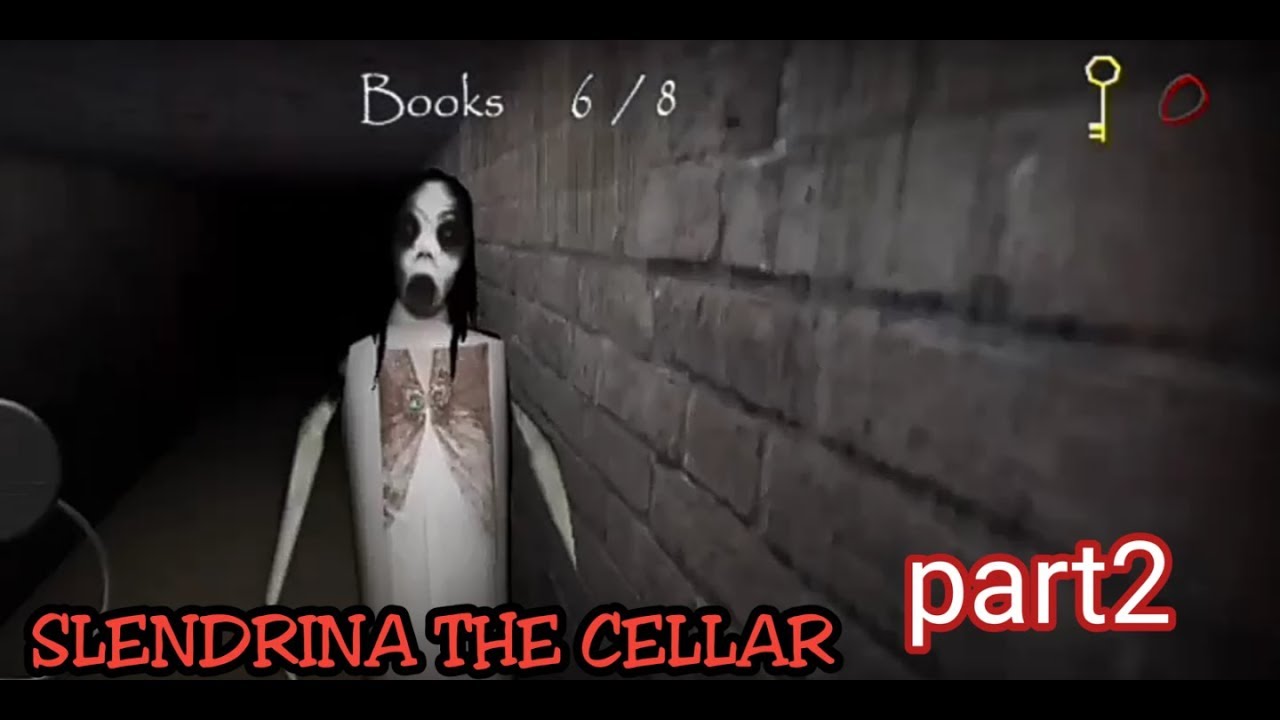 Main Game HORROR SLENDRINA the Cellar Level Hard part 2 - YouTube