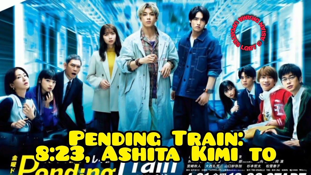 "Pending Train: 8:23, Ashita Kimi to" Japanese drama cast, synopsis & air date... - YouTube