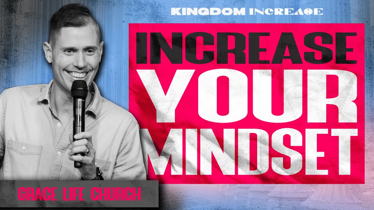 "Unlocking God's Kingdom Principle of Increase: Overcoming Your Mindset ...