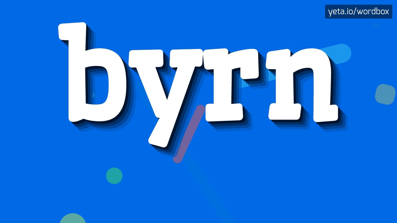 BYRN - HOW TO PRONOUNCE IT!? - YouTube