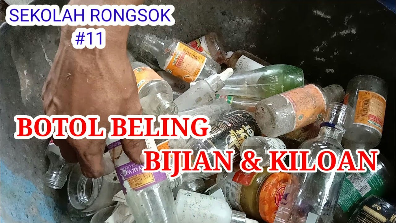 SEKOLAH RONGSOK #11 --- BOTOL BELING - YouTube