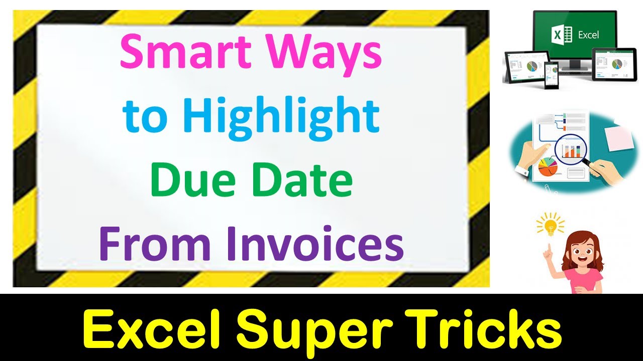 Smart Ways to Highlight Due Date From Invoices - YouTube