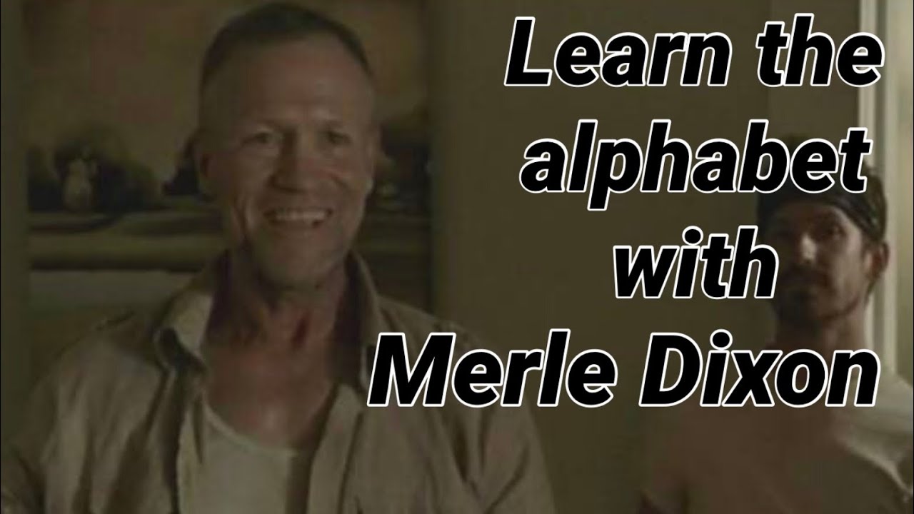 Learn the alphabet with Merle Dixon - YouTube