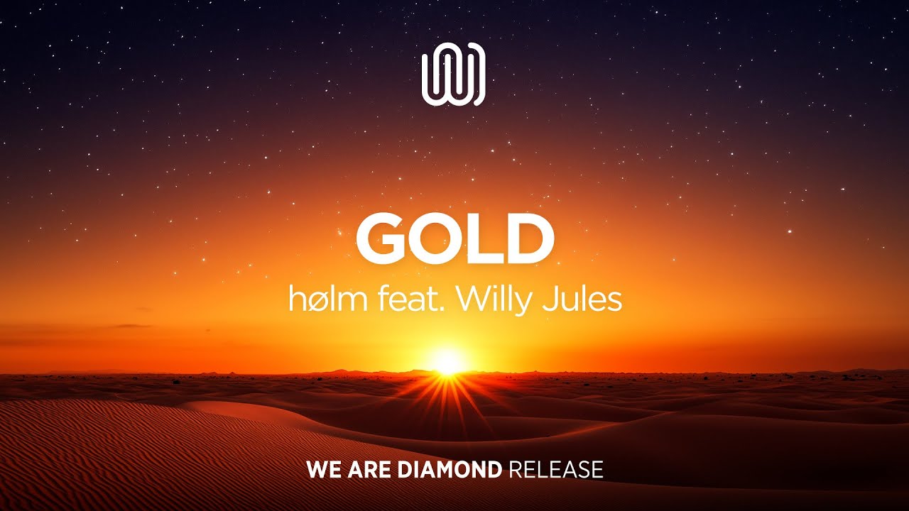 hølm - Gold (feat. Willy Jules) - YouTube