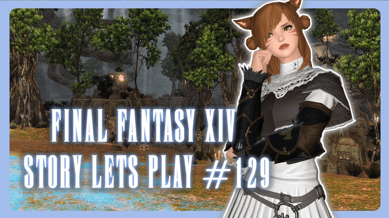 FINAL FANTASY XIV Story Let's Play - Shadowbringers - #129 - YouTube