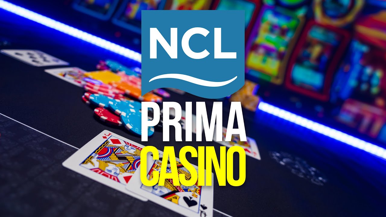 NCL Prima Casino - YouTube